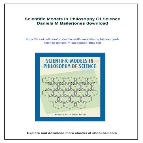 Scientific Models In Philosophy Of Science Daniela M Bailerjones | PDF