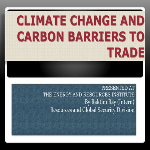 CLIMATE CHANGE AND TRADE | PPTX