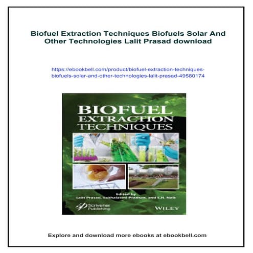 Biofuel Extraction Techniques Biofuels Solar And Other Technologies Lalit Prasad | PDF