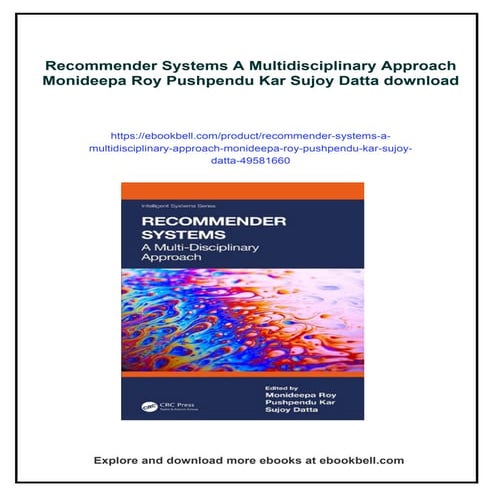 Recommender Systems A Multidisciplinary Approach Monideepa Roy Pushpendu Kar Sujoy Datta | PDF
