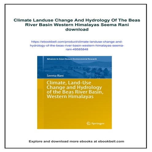 Climate Landuse Change And Hydrology Of The Beas River Basin Western ...