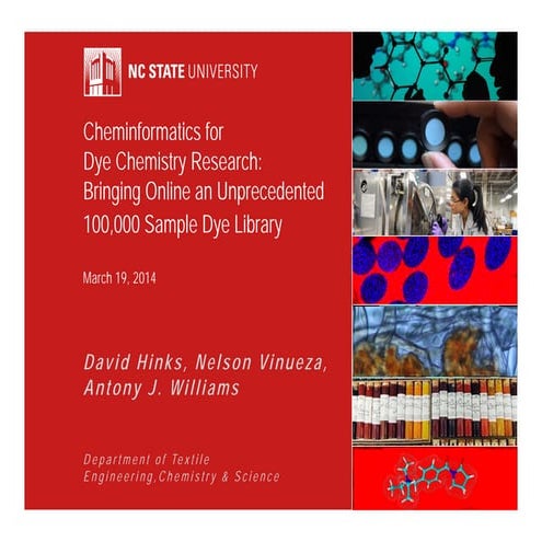 Cheminformatics for Dye Chemistry Research: Bringing Online an Unprecedented 100,000 Sample Dye ...