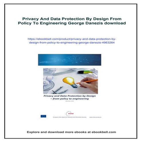 Privacy And Data Protection By Design From Policy To Engineering George ...