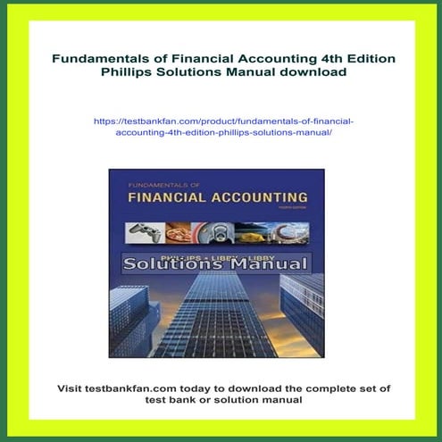 Fundamentals of Financial Accounting 4th Edition Phillips Solutions ...