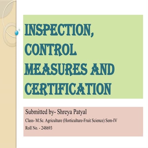 Organic certification, inspection, NPOP, PGS, ICS | PPTX