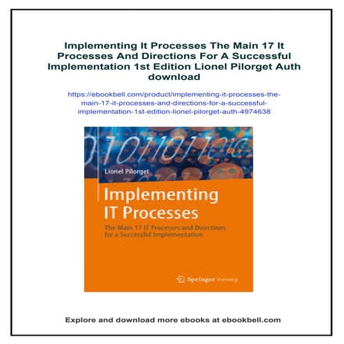 Implementing It Processes The Main 17 It Processes And Directions For A Successful ...