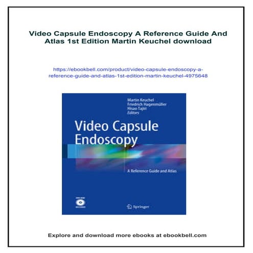 Video Capsule Endoscopy A Reference Guide And Atlas 1st Edition Martin ...