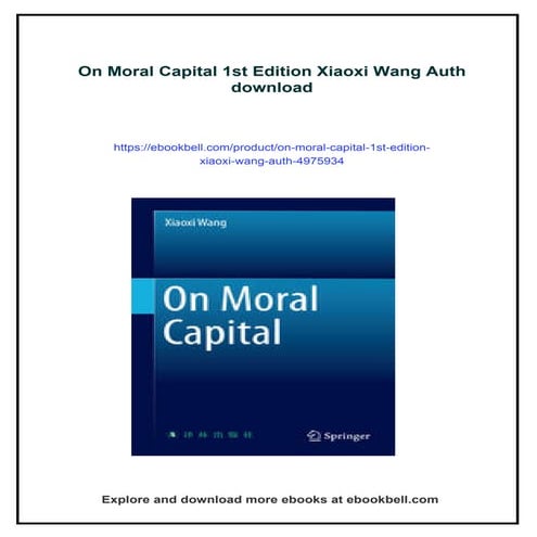 On Moral Capital 1st Edition Xiaoxi Wang Auth | PDF