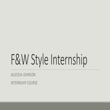 F&W Style Internship | PPTX