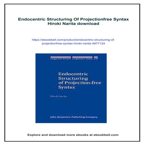 Endocentric Structuring Of Projectionfree Syntax Hiroki Narita | PDF
