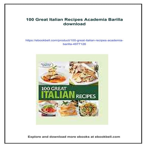 100 Great Italian Recipes Academia Barilla | PDF