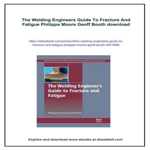 The Welding Engineers Guide To Fracture And Fatigue Philippa Moore ...