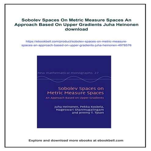 Sobolev Spaces On Metric Measure Spaces An Approach Based On Upper Gradients Juha Heinonen Pdf