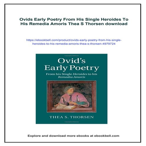 Ovids Early Poetry From His Single Heroides To His Remedia Amoris Thea ...