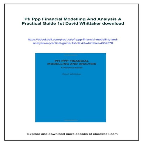 Pfi Ppp Financial Modelling And Analysis A Practical Guide 1st David Whittaker | PDF