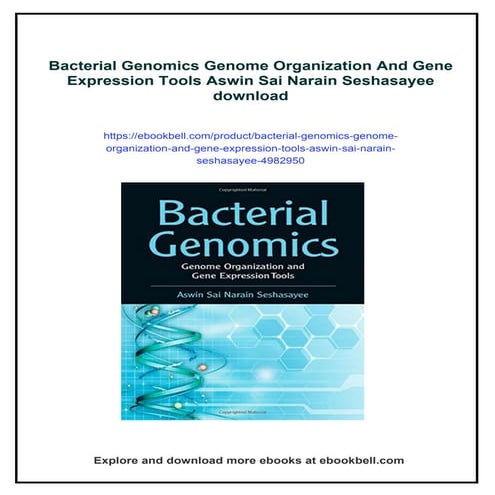 Bacterial Genomics Genome Organization And Gene Expression Tools Aswin Sai Narain Seshasayee | PDF