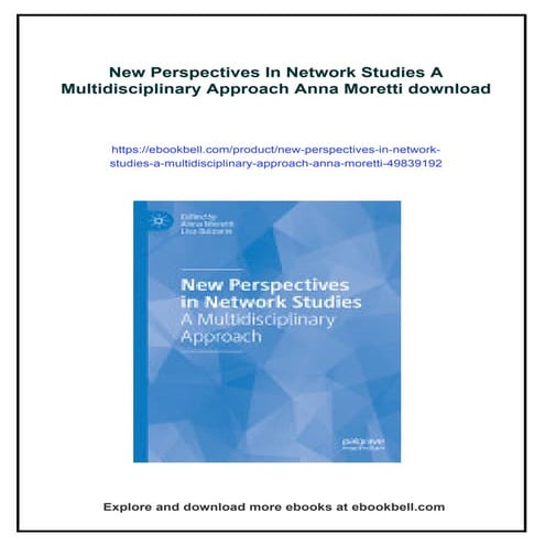 New Perspectives In Network Studies A Multidisciplinary Approach Anna ...