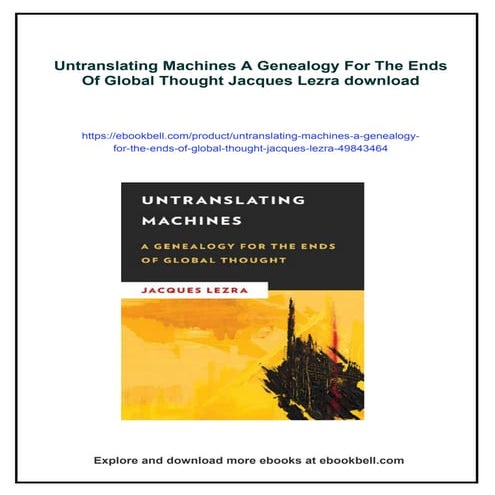 Untranslating Machines A Genealogy For The Ends Of Global Thought ...