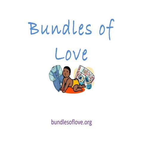 Bundles of Love presentation | PPT