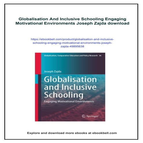Globalisation And Inclusive Schooling Engaging Motivational Environments Joseph Zajda | PDF