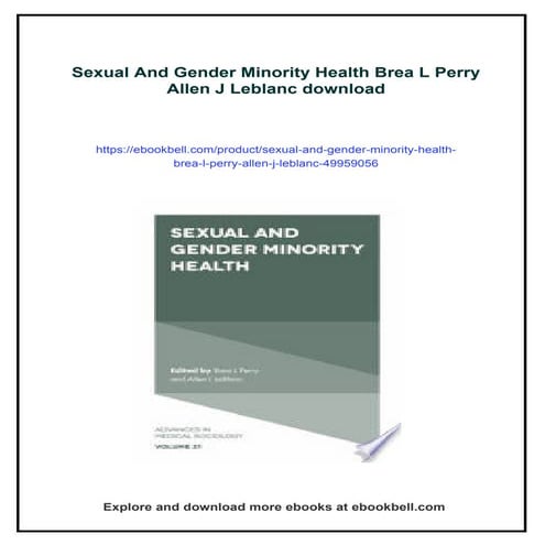 Sexual And Gender Minority Health Brea L Perry Allen J Leblanc | PDF