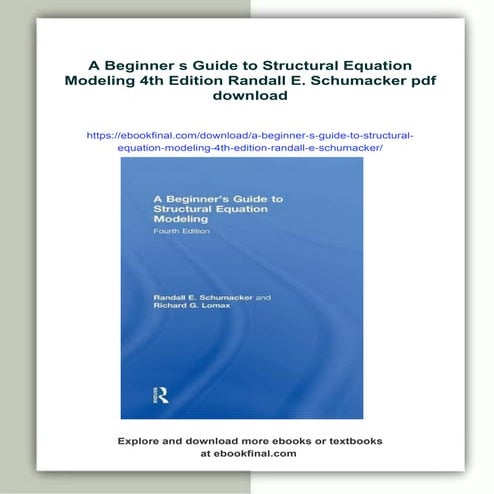 A Beginner s Guide to Structural Equation Modeling 4th Edition Randall E. Schumacker | PDF