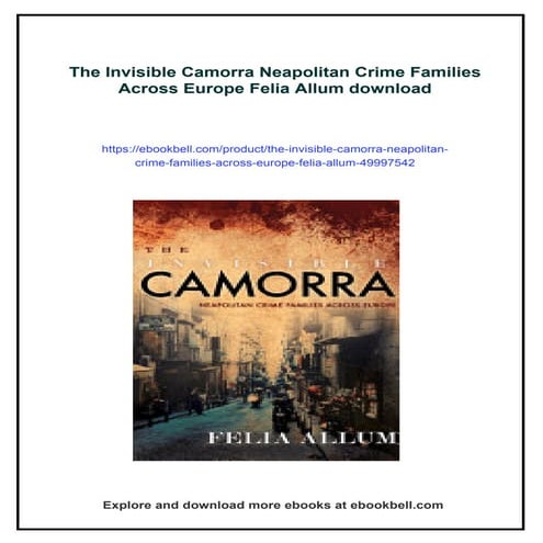 The Invisible Camorra Neapolitan Crime Families Across Europe Felia ...