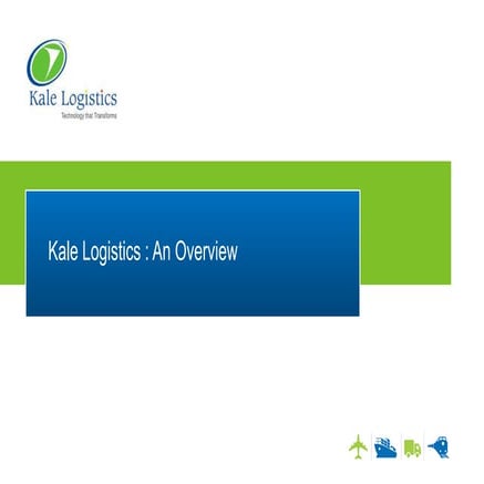 Kale Logistics_corporate presentation | PDF