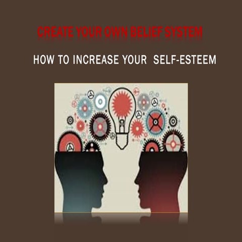 Create your own belief system | PPT