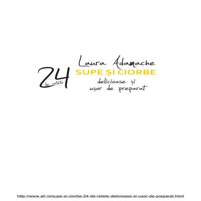 laura adamache 24 de retete supe si ciorbe pdf | PDF