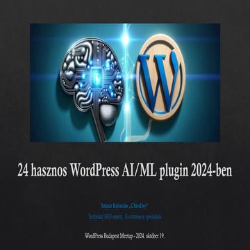 24 hatekony WordPress AI-ML plugin 2024-ben.pptx