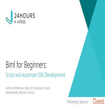 Biml for Beginners: Script and Automate SSIS development (24 Hours of ...