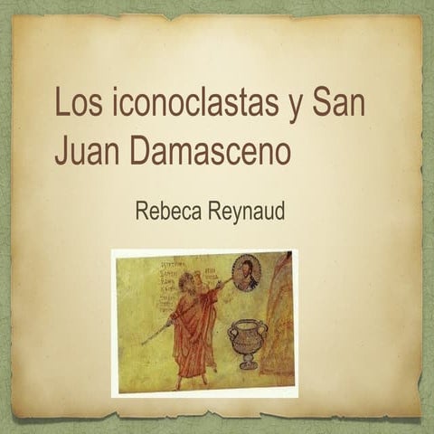 24 iconoclastas y juan damasceno | PPT