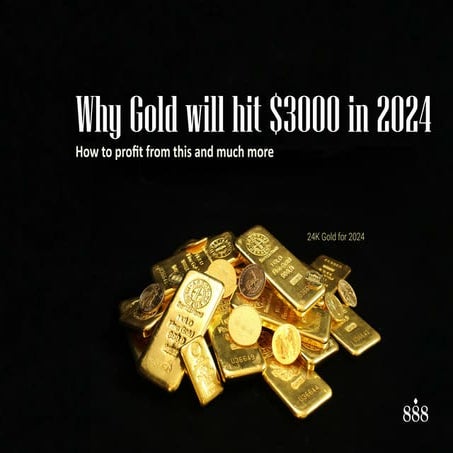24k Gold for 2024 / January 2024 / 888 | PDF