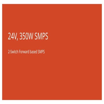 24V, 350W SMPS 2-switch forward converter.pptx