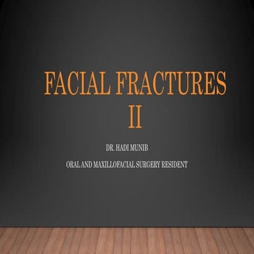 Facial Fractures II | PPT