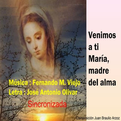25 - Venimos a ti María | PPS