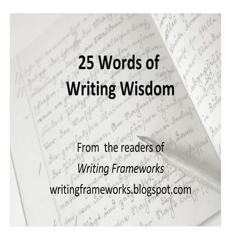 25 Words Of Wisdom - Writing | PPT
