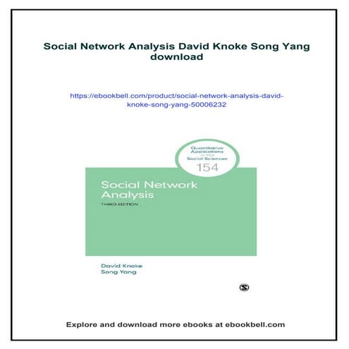 Social Network Analysis David Knoke Song Yang | PDF