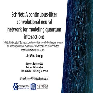250106_JW_labseminar[SchNet: A continuous-filter convolutional neural ...