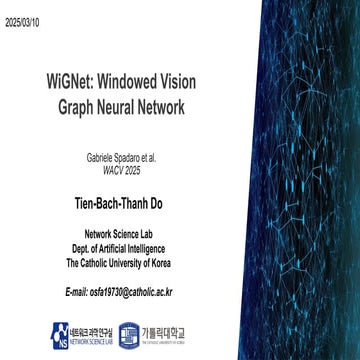 250310_Thanh_LabSeminar[WiGNet: Windowed Vision Graph Neural Network].pptx