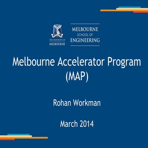 Melbourne Accelerator Program 2014 Information Night | PPT