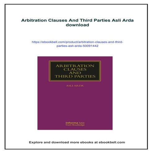 Arbitration Clauses And Third Parties Asli Arda | PDF