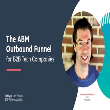 The ABM Outbound Funnel for B2B Tech Companies | PPT
