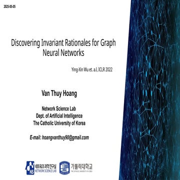 250505_Thuy_Labseminar[Discovering Invariant Rationales for Graph Neural Networks].pptx