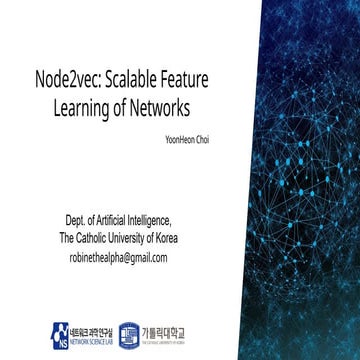 250512_YH_LabSeminar[Node2vec: Scalable Feature Learning of Networks].pptx