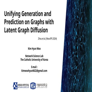 250526_HW_LabSeminar[Unifying Generation and Prediction on Graphs with ...