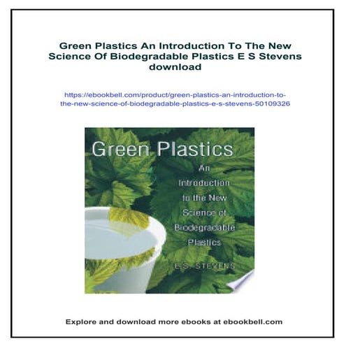 Green Plastics An Introduction To The New Science Of Biodegradable ...