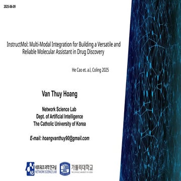 250609_Thuy_Labseminar[InstructMol: Multi-Modal Integration for ...