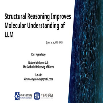 250714_HW_LabSeminar[Structural Reasoning Improves Molecular Understanding of LLM].pptx